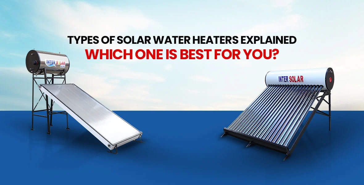 Expert Buying Guide For The Best Solar Water Heaters for Home